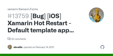 Bug Ios Xamarin Hot Restart Default Template App Crashes On
