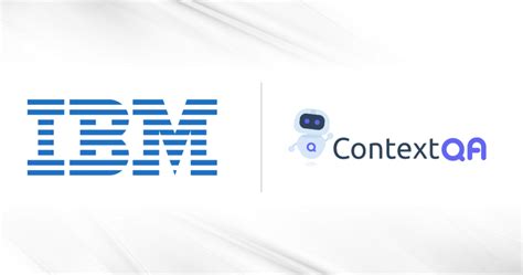 contextqa leverages ibm to expedite devops best insights