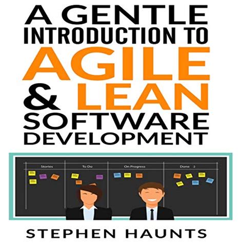 A Gentle Introduction To Agile And Lean Software Development Audible Audio Edition
