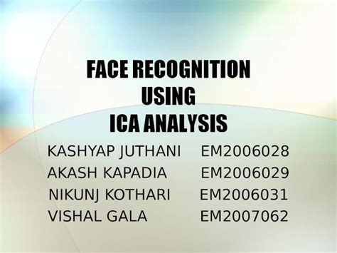 Ppt Face Recognition Using Independent Component Analysisica