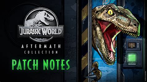 Jurassic World Aftermath Collection Nintendo Switch Patch Notes