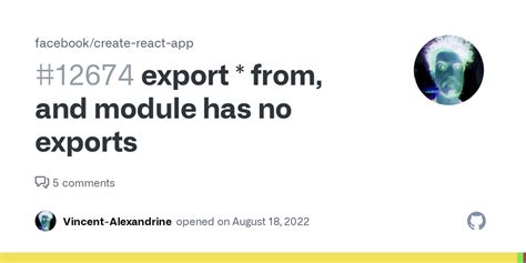 Export From And Module Has No Exports · Issue 12674 · Facebook