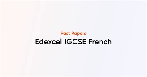 Edexcel Igcse French Past Papers Tutorchase