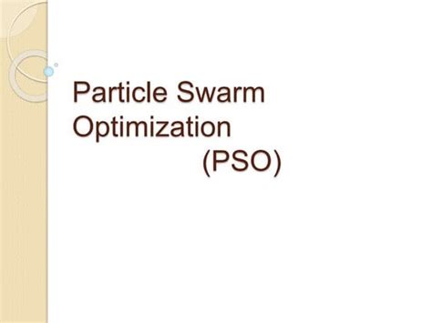 Particle Swarm Optimization Pptx