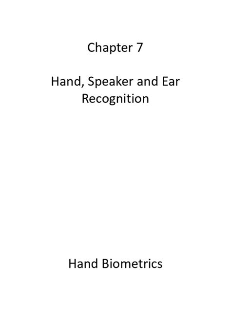 Chapter 7 Hand Speaker And Ear Recognition Pdf Fingerprint Biometrics