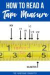 How To Read A Tape Measure Tips Tricks Mistakes To Avoid The Handyman S Babe