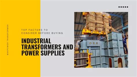 Ppt Top Factors To Consider Before Buying Industrial Transformers And