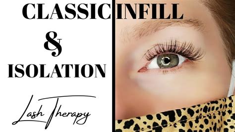 Classic Lash Infill And Isolation Tutorial Youtube