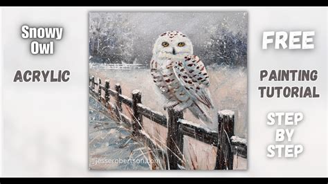 Free Acrylic Painting Tutorial Snowy Owl Youtube