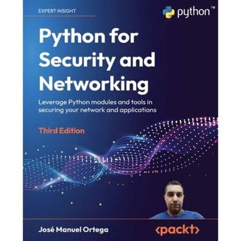 José Manuel Ortega Other Python For Security And Networking Third
