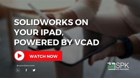 Spk And Associates Llc On Linkedin Solidworks On Mac And Ipad Powered By Vcad
