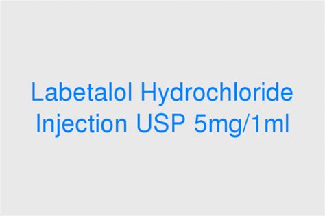 Labetalol Hydrochloride Injection Usp 5mg1ml