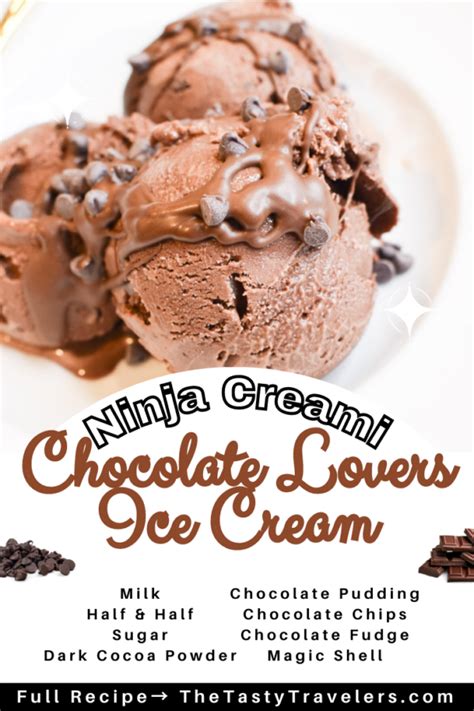 Ninja Creami Chocolate Lovers Ice Cream The Tasty Travelers