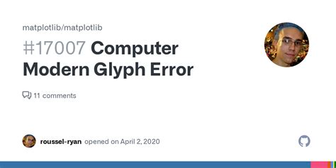 Computer Modern Glyph Error · Issue 17007 · Matplotlibmatplotlib · Github
