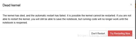 Jupyter Notebook 报错的坑【the Kernel Has Died And The Automatic Restart Has Failed】jupyter Has