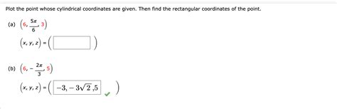 [solved] plot the point whose cylindrical coordinates are