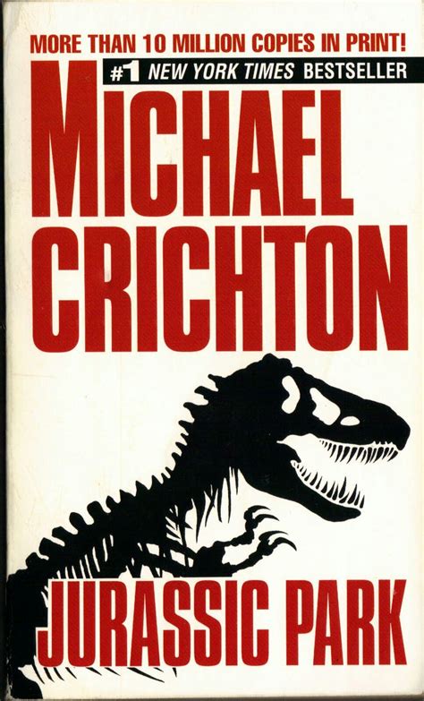 Jurassic Park Jurassic Park Book Jurassic Park Michael Crichton