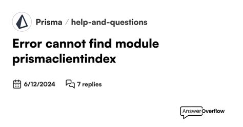 Error Cannot Find Module ‘ Prisma Client Index Prisma