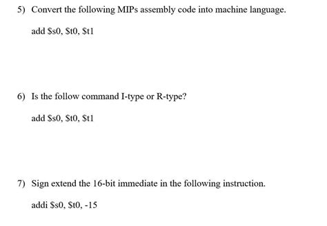 Solved 5 Convert The Following Mips Assembly Code Into