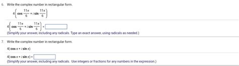solved 6 write the complex number in rectangular form