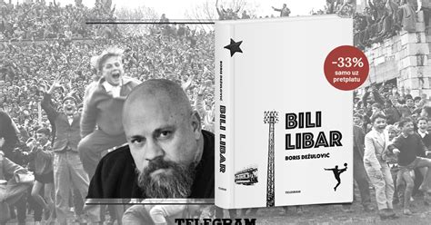 Ponosno Predstavljamo Bili Libar Novu Knjigu Borisa Dežulovića U