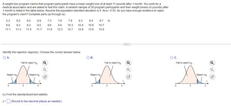 Solved Identify The Rejection Region S Choose The Correct Chegg