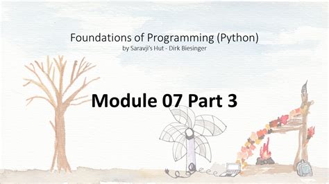 Foundations Of Programming Python Module 07 Part 3 Youtube