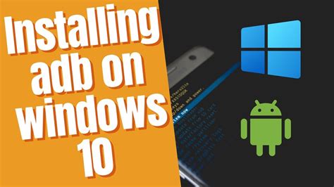 How To Install Adb On Windows 10 YouTube