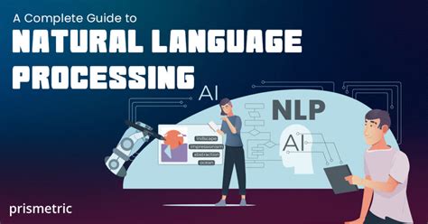 Natural Language Processing Nlp A Complete Guide