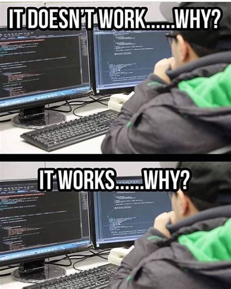 It Works Why Programmer Humor Programing Jokes Programming Humor