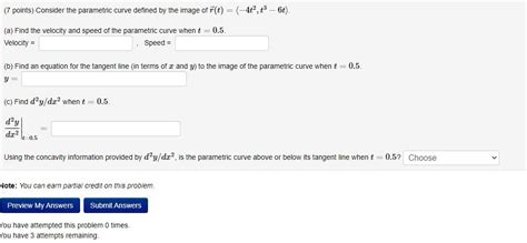 Solved 7 Points Consider The Parametric Curve Defined By