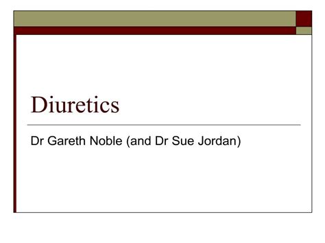 Ppt Diuretics Powerpoint Presentation Free Download Id 210957