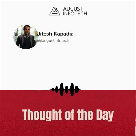 Video August Infotech On Linkedin Thought Of The Day