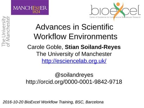 2016 10 20 Bioexcel Advances In Scientific Workflow Environments Pdf