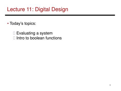 Ppt Lecture 11 Digital Design Basics And Evaluating System Performance Powerpoint