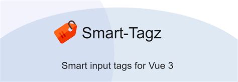 A Smart Input Tags Component With Vue 3