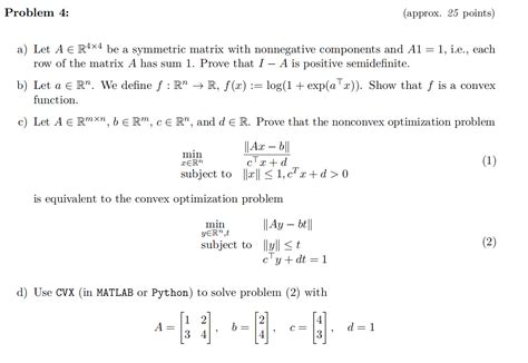 Solved A Let A∈r4×4 Be A Symmetric Matrix With Nonnegative