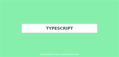 Définition De Typescript Dictionnaire Français