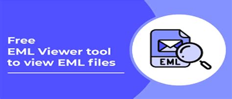 Time Saving Method To View And Open Eml Files Without Any Email Client By Jamica Medium