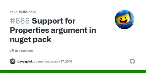 support for properties argument in nuget pack · issue 666 · cake build