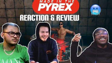 🥶 Digga D Made In The Pyrex Reaction Review Youtube