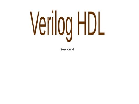 Verilog Intro Lecture For Digital System Design Pptx