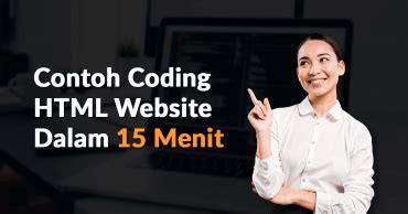 Contoh Coding HTML Website Dalam Menit Dicoding Blog