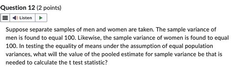 Solved Question 12 2 ﻿pointssuppose Separate Samples Of