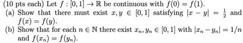 Solved 10 Pts Each Let F 0 1 R Be Continuous With Chegg Com