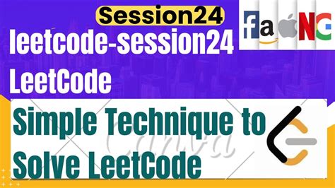 Leetcode Leetcodeproblems Session24 Faang Academy Youtube
