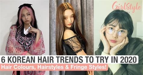 Korean Hair Trends 6 Styles To Try In The Second Half Of 2020