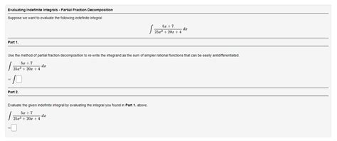 solved evaluating indefinite integrals ﻿partial fraction