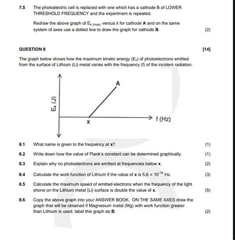 Questions 75 The Photoelectric Cell Is Replaced With One Which Has A Ca