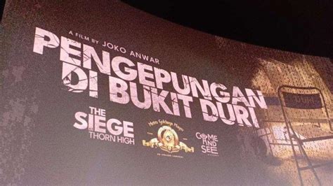 Film Pengepungan Di Bukit Duri Sudah Tayang Di Bioskop Ini Sinopsis Filmnya Tribunpalu